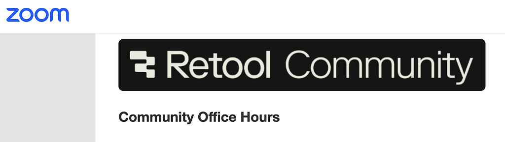 Come join Retool Office Hours (now in Zoom)! - 🤗 Community Happenings ...